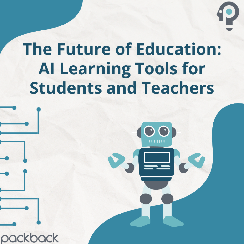 The Future of Education: AI Learning Tools for Students and Teachers ...